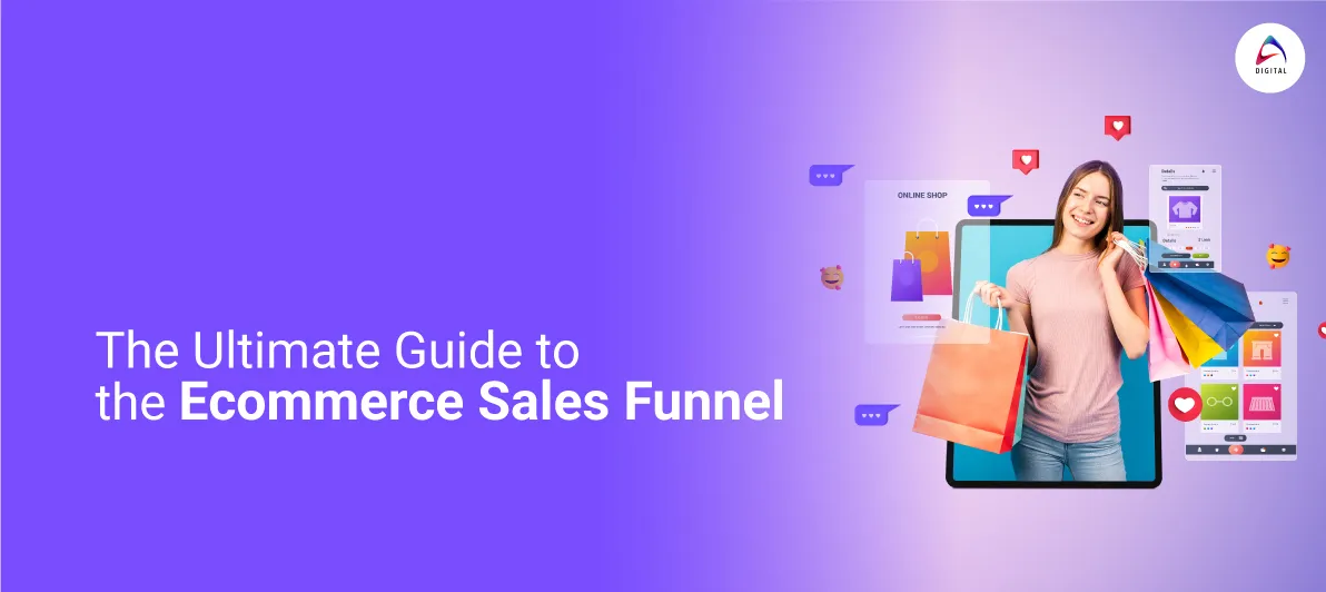 The Ultimate Guide to the Ecommerce Sales Funnel